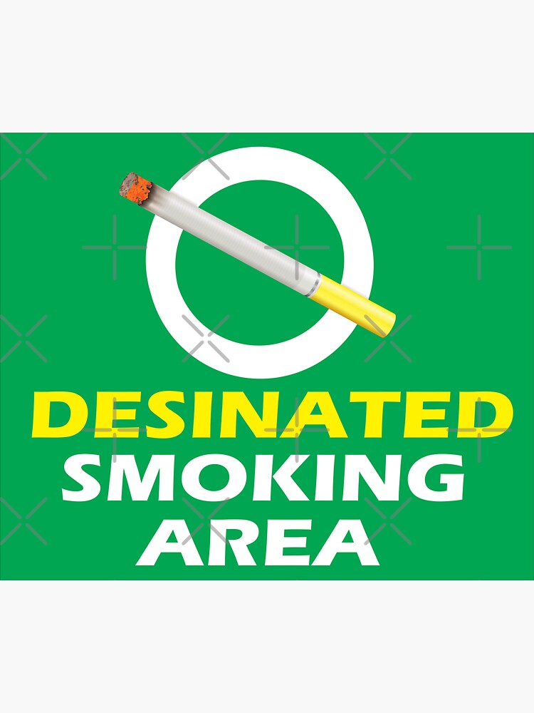 "Designated Smoking Area Warning Sign Caution for Safety Awareness in ...