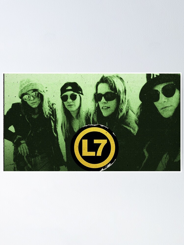 "L7 all female rock band" Poster for Sale by NatashaRobertf | Redbubble