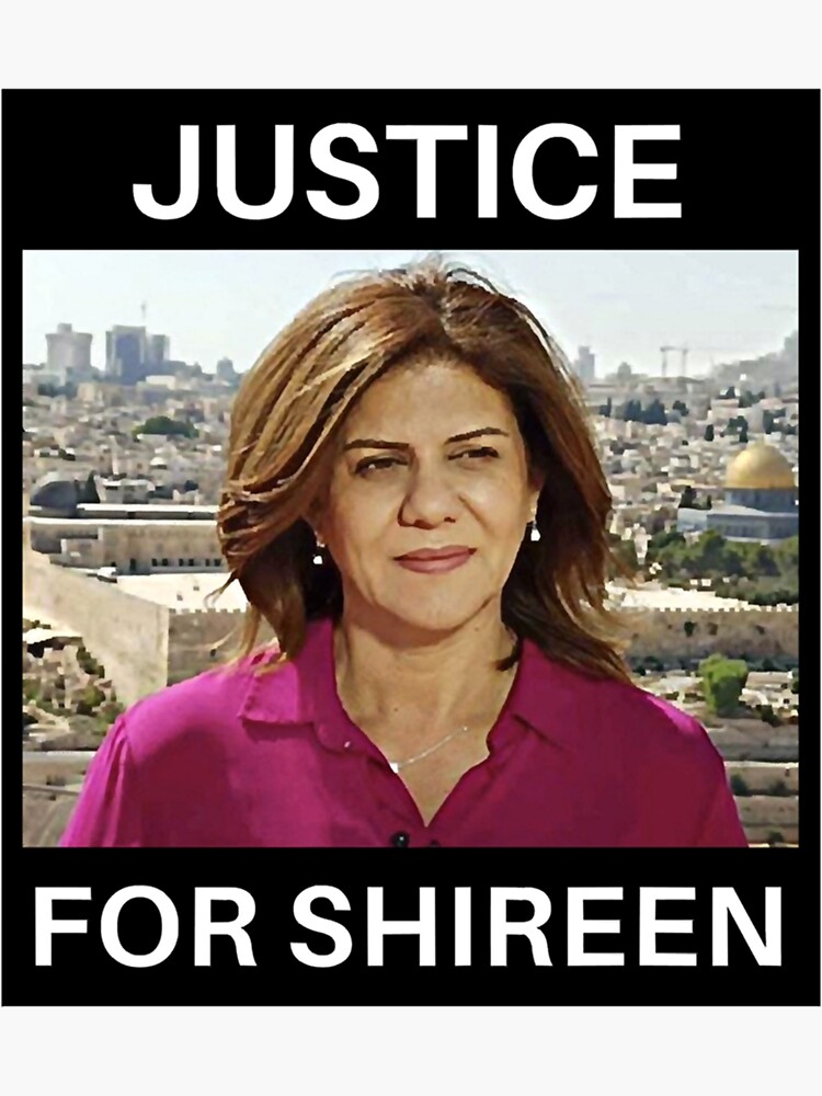 "Justice for Shireen Abu Akleh" Sticker for Sale by TracieMartinez ...