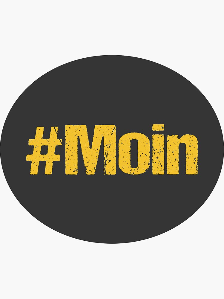 "Moin!" Sticker for Sale by GWilDesign | Redbubble
