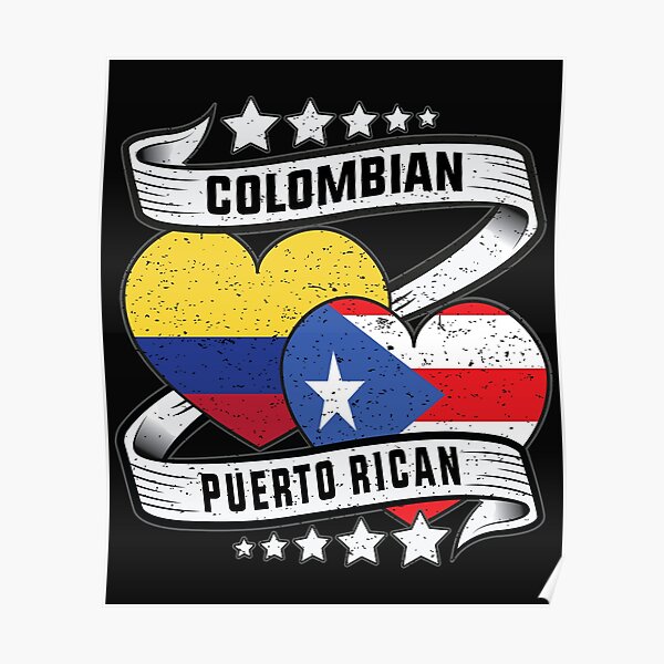 "Half puerto rican half colombian shirt colombian puerto rican" Poster ...