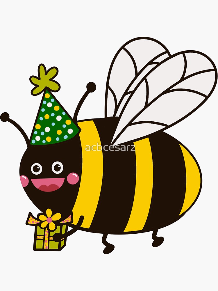 "I can’t bee-lieve it’s your birthday" Sticker for Sale by acbcesarz ...