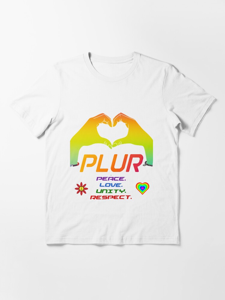 "Plur Peace Love Unity Respect" T-shirt for Sale by lizahdesign ...