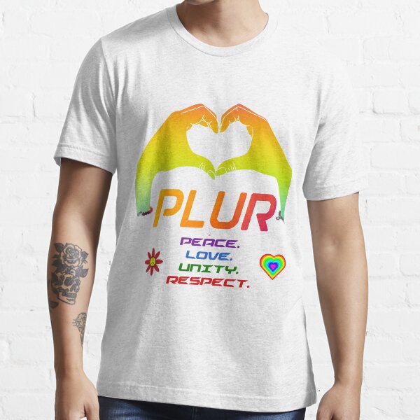 "Plur Peace Love Unity Respect" T-shirt for Sale by lizahdesign ...