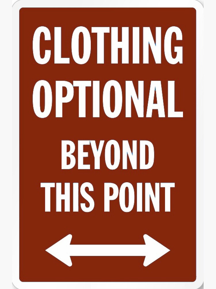 "Clothing Optional Sign (Brown)" Sticker for Sale by SimpleTranquil ...