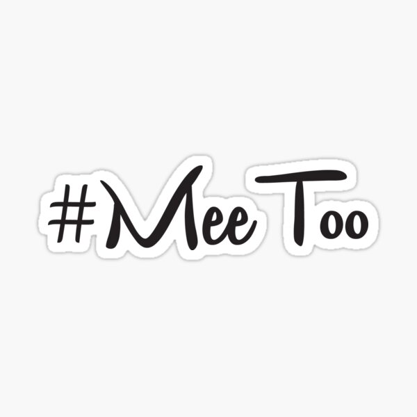 "#MeeToo" Sticker for Sale by helgema | Redbubble