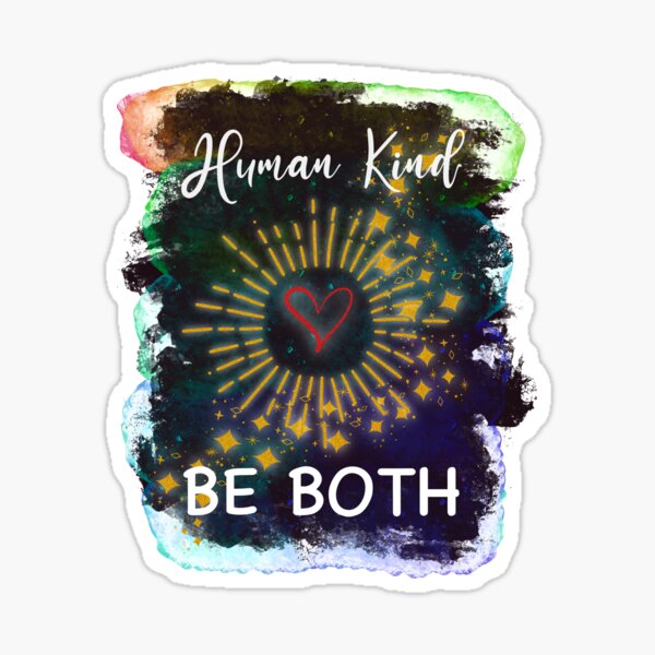 "Humankind Be Both PNG" Sticker for Sale by EllieNJeffey | Redbubble