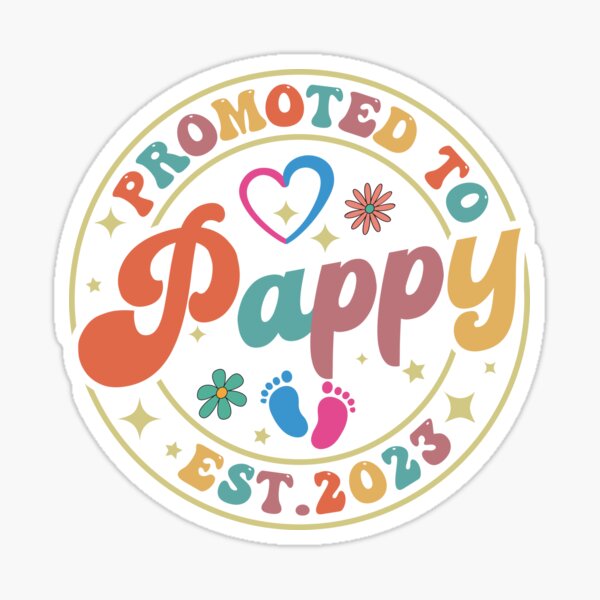 "Promoted to Pappy 2023 Cute Pregnancy Announcement 2023 Newborn Baby ...