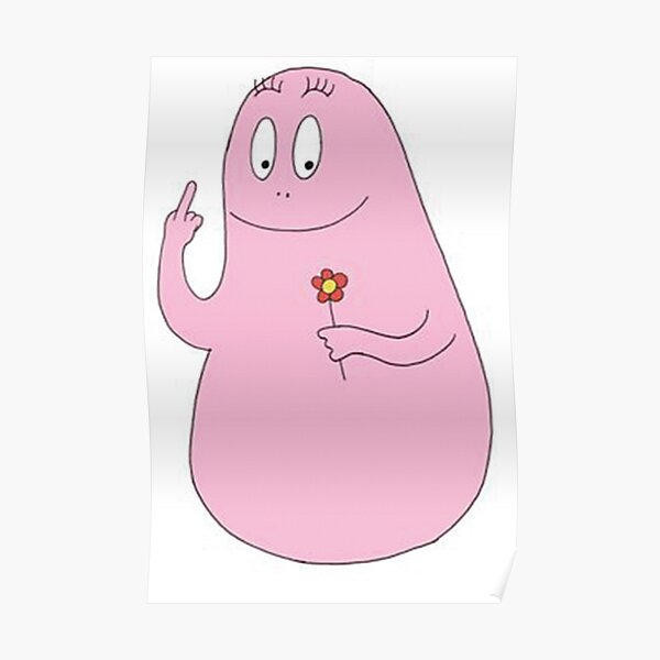 Póster «Cute Pink Barbapapa Vete a la mierda de dibujos animados» de ...