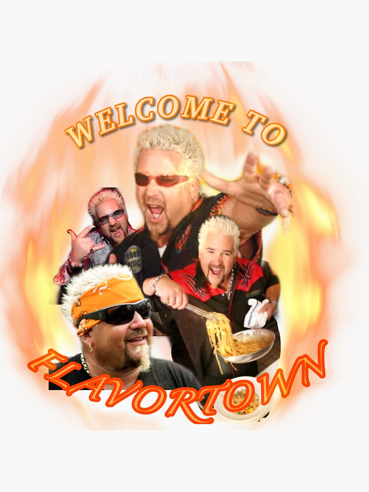 "WELCOME TO FLAVORTOWN" Sticker for Sale by ChaosToad | Redbubble