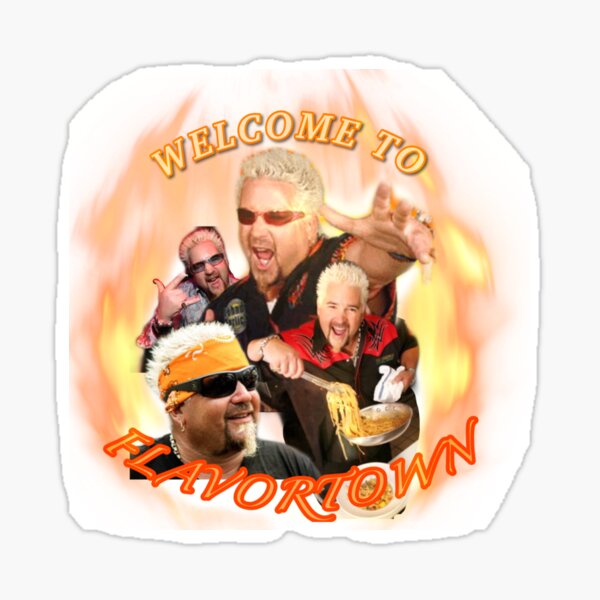 "WELCOME TO FLAVORTOWN" Sticker for Sale by ChaosToad | Redbubble