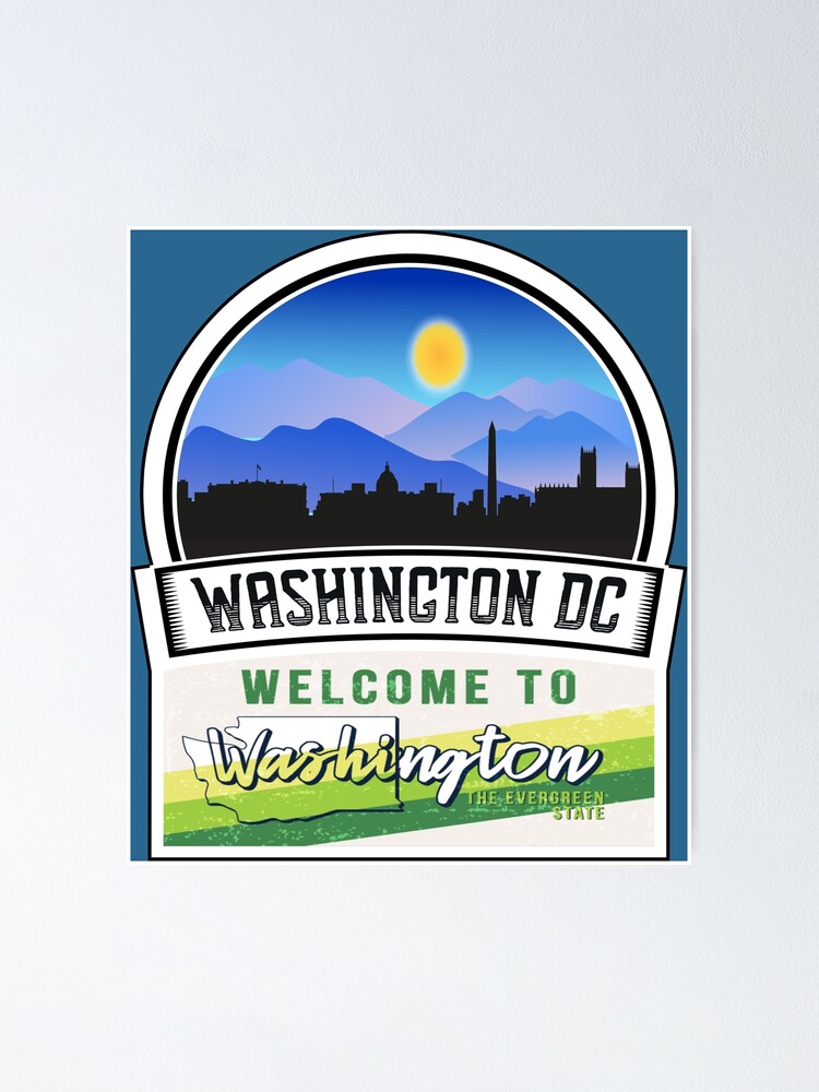 "Washington DC, Welcome to Washington, The Evergreen State | Washington ...