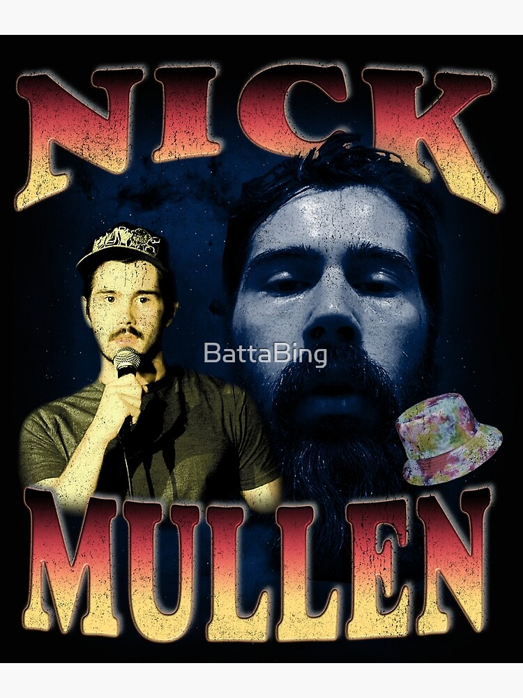 "Nick Mullen Vintage" Poster for Sale by BattaBing | Redbubble