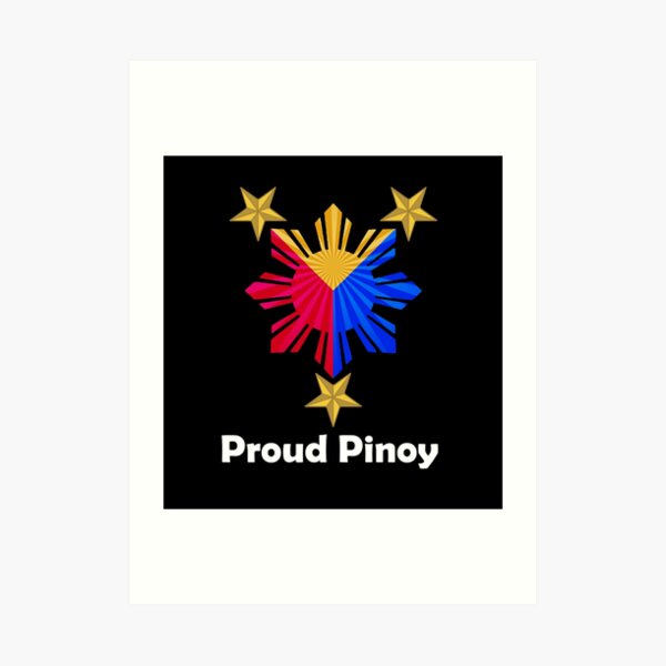 "Philippine Filipino - Proud Pinoy On Black" Art Print for Sale by ...