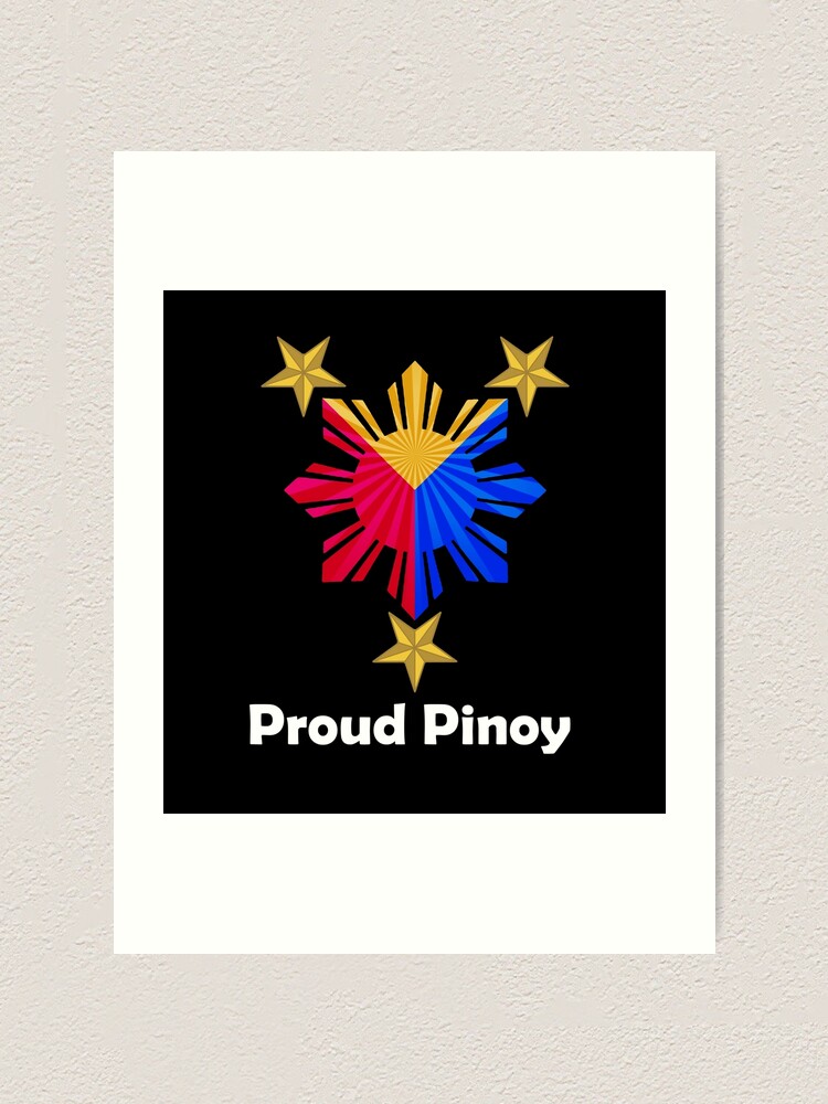 "Philippine Filipino - Proud Pinoy On Black" Art Print for Sale by ...