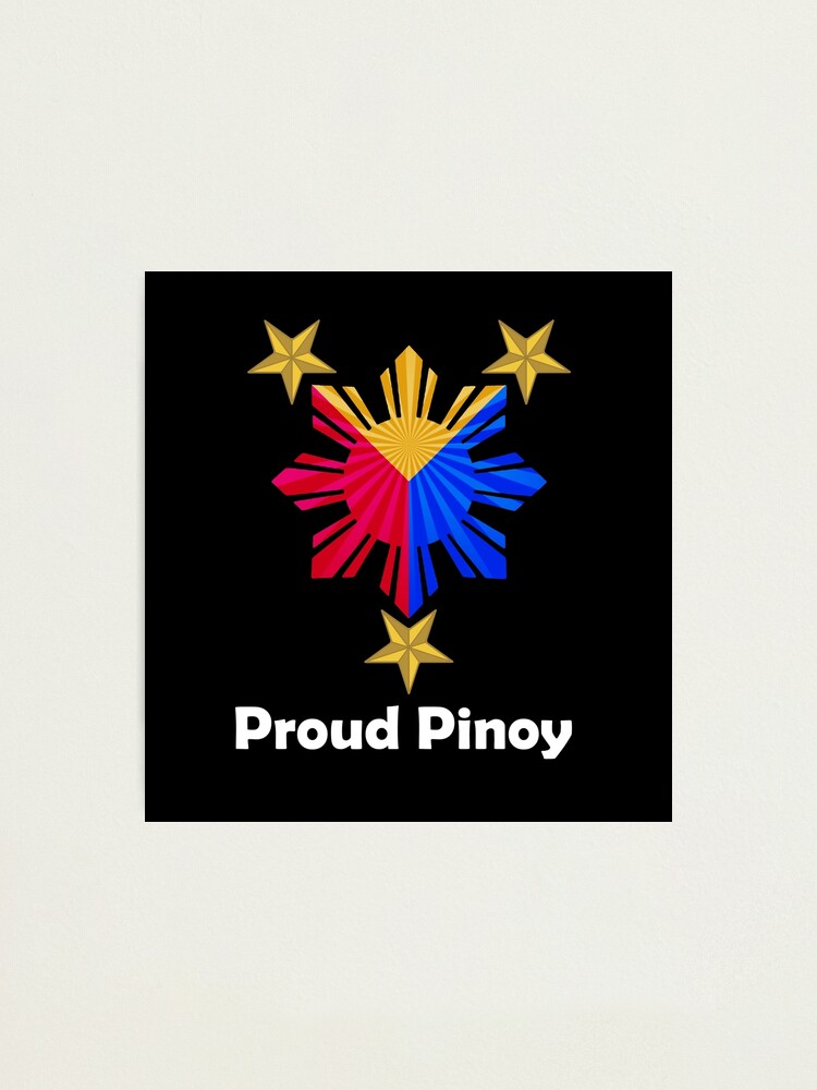 "Philippine Filipino - Proud Pinoy On Black" Photographic Print for ...