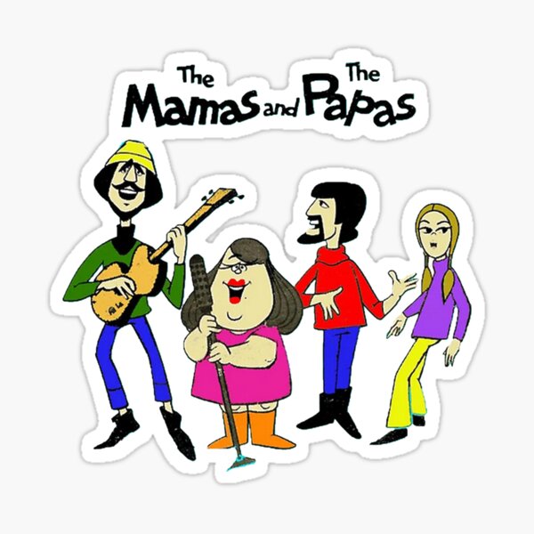 "THE MAMAS & THE PAPAS" Sticker for Sale by ralphybrent | Redbubble
