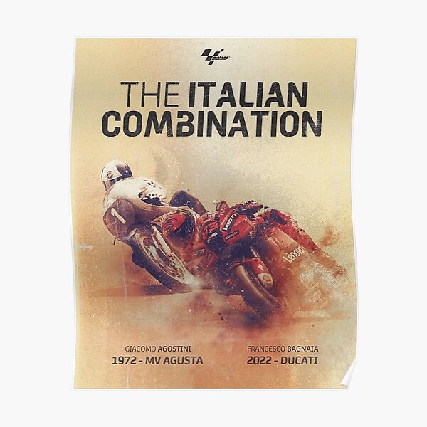 "The Italian Combination, Giacomo Agostini, Pecco Bagnaia" Poster for ...