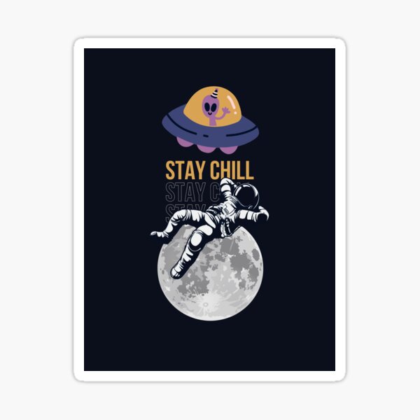 "STAY CHILL" Sticker for Sale by beautysparkless | Redbubble