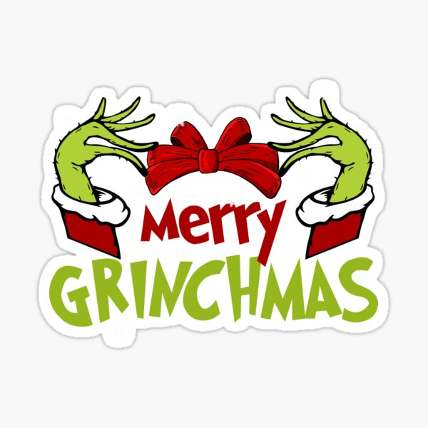 "Funny Merry Grinchmas What up Grinches Feeling Extra Grinchy Today ...