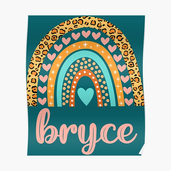 "Bryce Name Bryce " Poster for Sale by MarigoldLusted | Redbubble