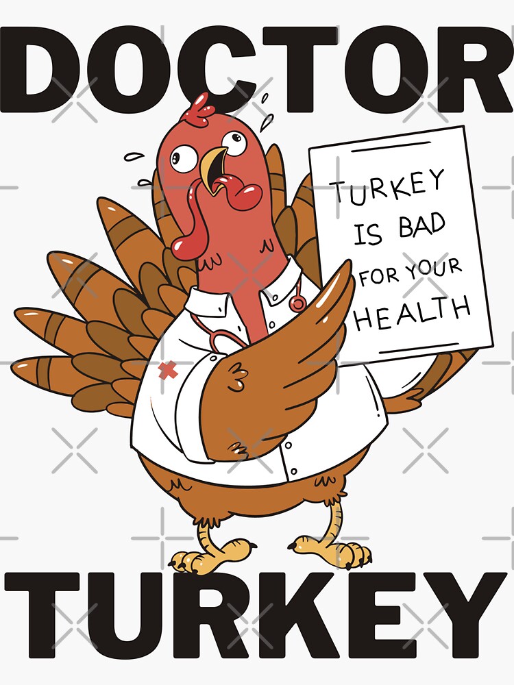 "Funny Thanksgiving Day Turkey Humor 2022 Happy Turkey Day" Sticker for ...