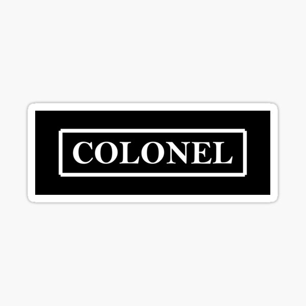"Colonel" Sticker for Sale by TrulyRested | Redbubble