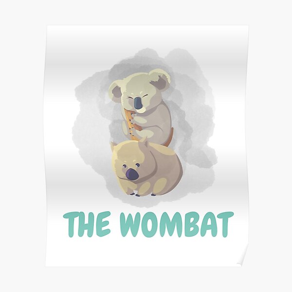 "The wombat" Poster for Sale by ChachiArts | Redbubble