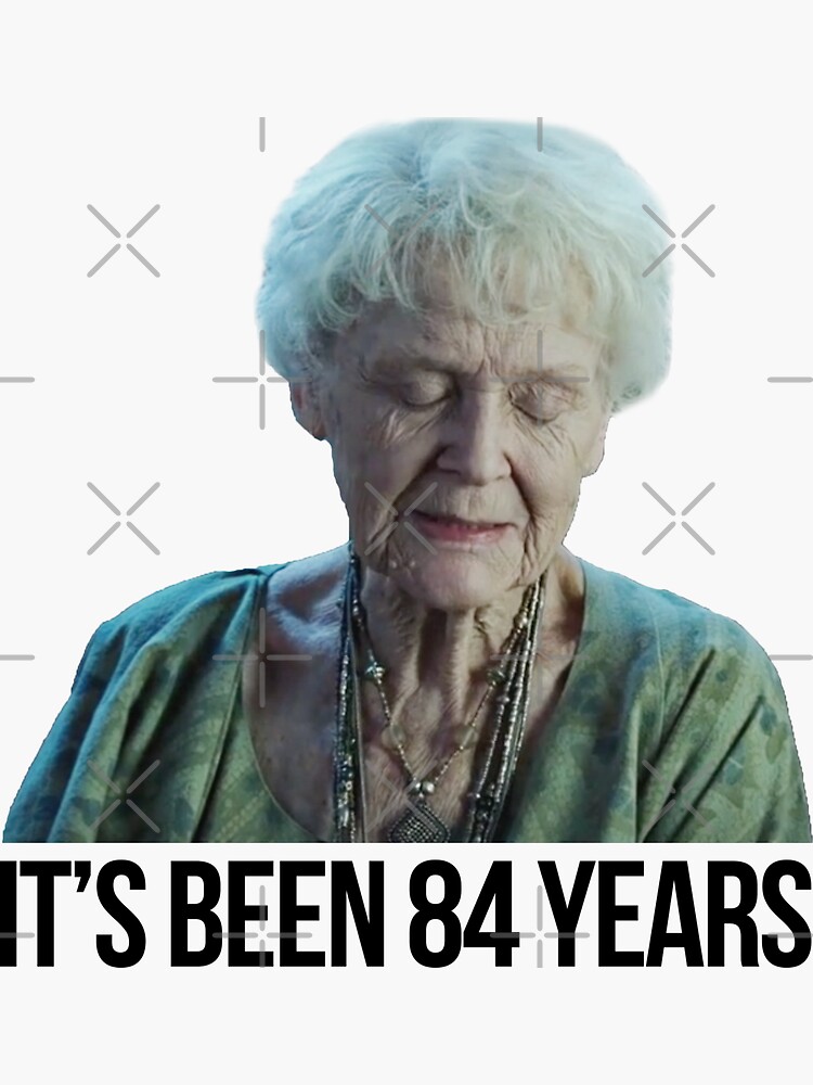 "It's been 84 years - Funny Titanic quote" Sticker for Sale by ...