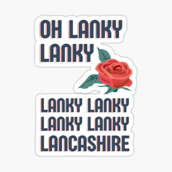 "Lancashire song - Lanky lanky - Cricket chant" Sticker for Sale by ...