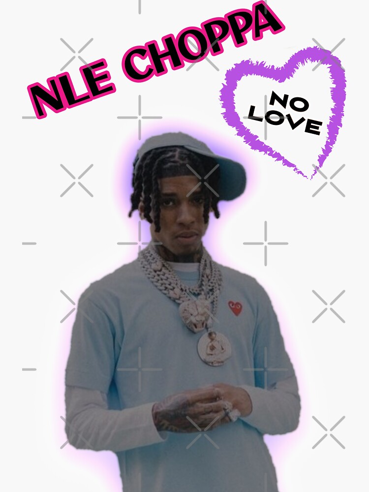 "NLE CHOPPA" Sticker for Sale by FerxxoMafia | Redbubble