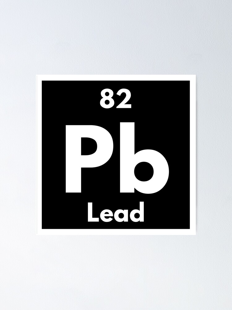 "Periodic Table element number 82 Pb Lead" Poster for Sale by ...