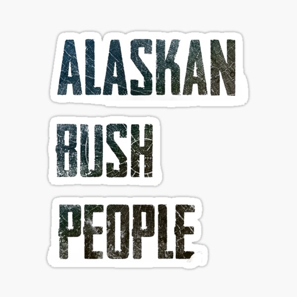 "alaskan bush" Sticker for Sale by LondownDesign | Redbubble