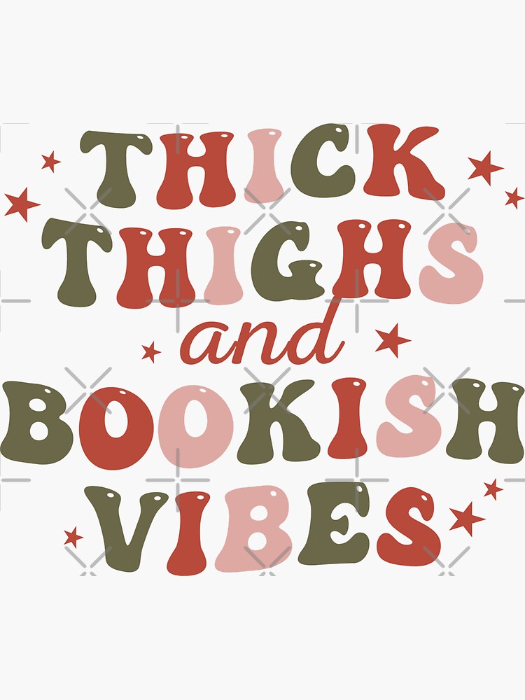 "Thick Thighs And Bookish Vibes For Christmas" Sticker for Sale by ...
