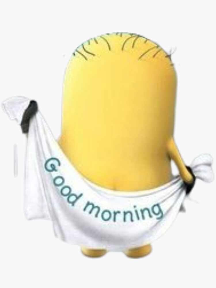 "Minion Good morning" Sticker for Sale by amacoulture | Redbubble
