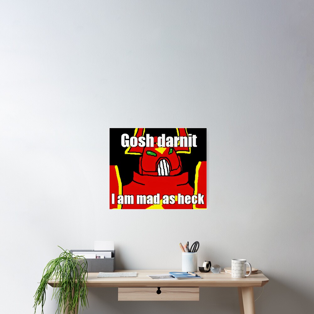 "Chaos Marine I'm Mad as Heck meme" Poster for Sale by space-beluga ...