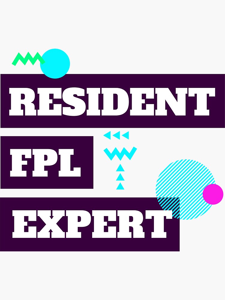 "Resident FPL Expert poster design white text boxes and circles graphic ...