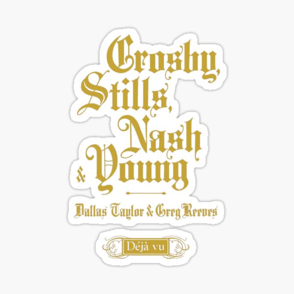 "CROSBY, STILLS, NASH & YOUNG - BAND" Sticker for Sale by empokbuane ...
