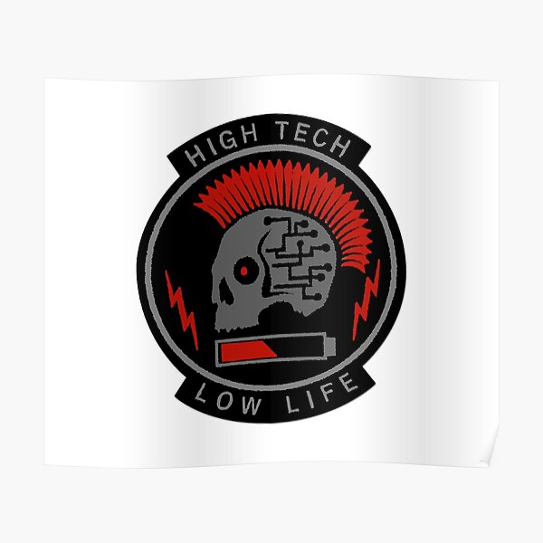 "High Tech Low Life Design" Poster for Sale by VintageWindow | Redbubble