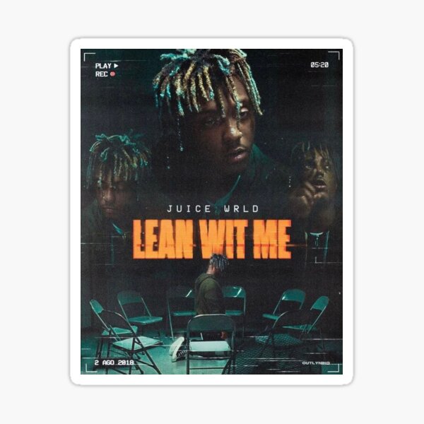 "juice wrld lean wit me" Sticker for Sale by denisz11 | Redbubble