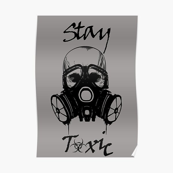 "STAY TOXIC - Skull Shirt Design" Poster for Sale by SJproducts365 ...