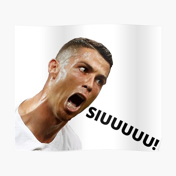 "cristiano ronaldo siuuu meme" Poster for Sale by BEODA | Redbubble