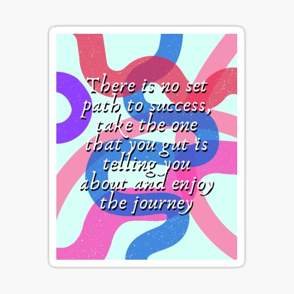 "No set path for success - Motivational quote" Sticker for Sale by ...