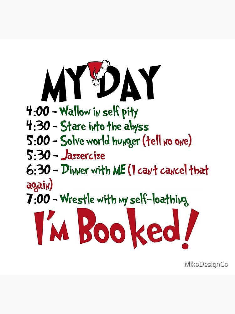 "The Grinch My Day" Poster for Sale by MikoDesignCo | Redbubble