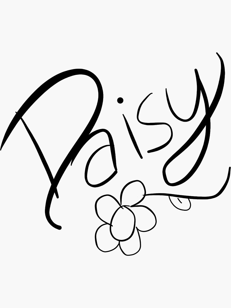 "daisy (signature) (2)" Sticker for Sale by justwritingplz | Redbubble