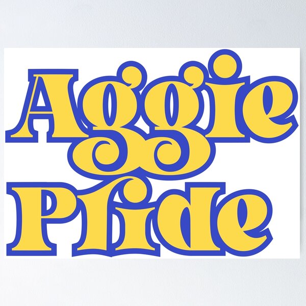 "Aggie Pride" Poster for Sale by brittanyjrf | Redbubble