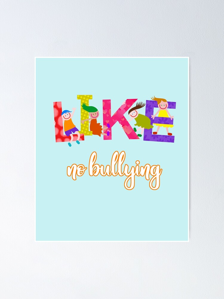 "Be a buddy not a bully. Anti bullying awareness." Poster for Sale by ...