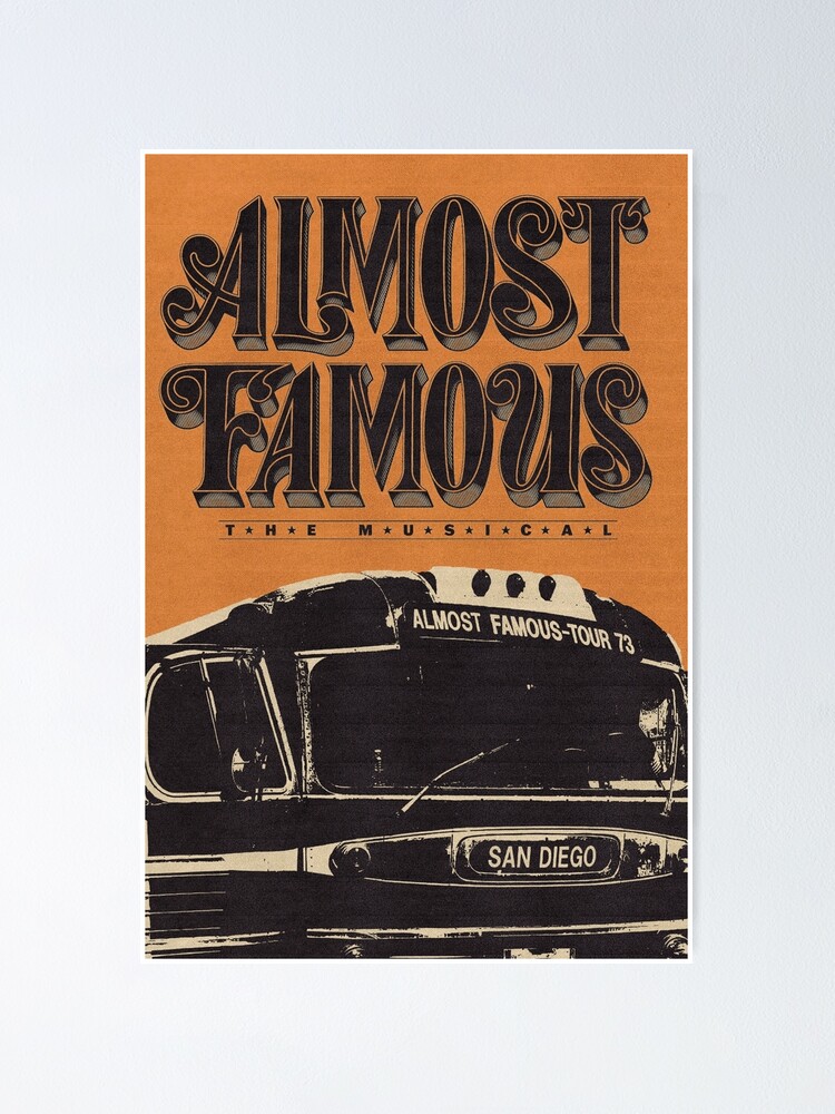 "Almost Famous Alternative Poster " Poster for Sale by broadwayraccoon ...