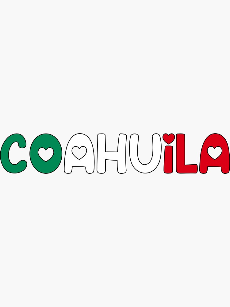"Coahuila Mexico" Sticker for Sale by StudioSirenita | Redbubble