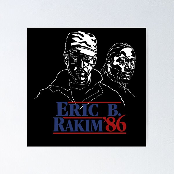 "Eric B and Rakim" Poster for Sale by Salohman | Redbubble
